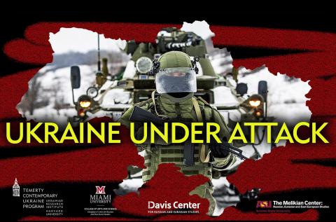 Rapid Response Panel: Ukraine Under Attack | Davis Center