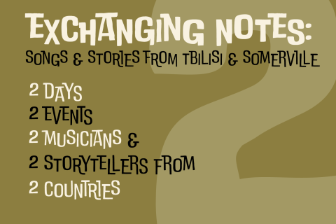 Exchanging Notes: Songs and Stories from Tbilisi and Somerville | Davis ...